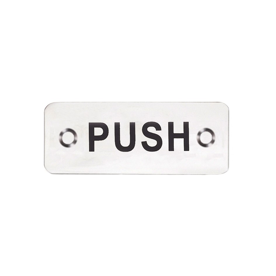Rectangular "PUSH" engraved sign, 75 x 30mm – Stainless Steel | Poole ...
